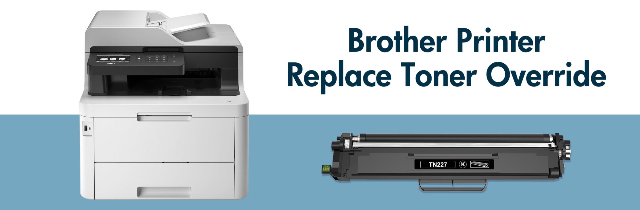 Brother Printer Replace Toner Override Brother Printer Replace Toner Override