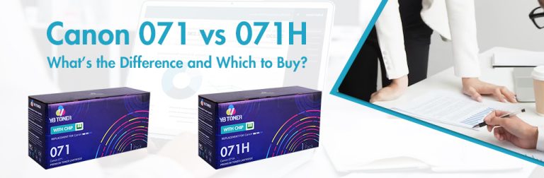 Canon 071 vs 071H: What’s the Difference and Which to Buy?