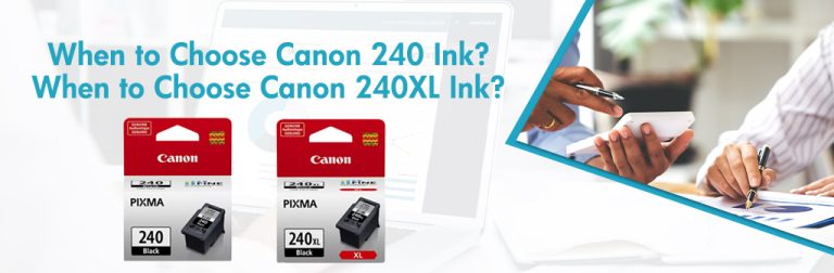 Canon 240 vs 240XL: What's the Difference?