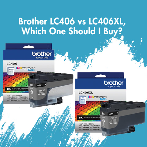 Brother LC406 vs LC406XL, Which One Should I Buy?